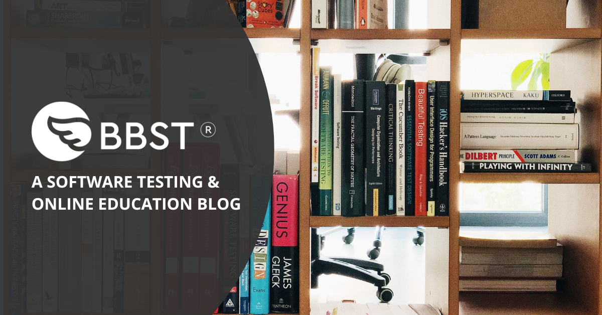 Software Testing & Online Education Blog | BBST® Courses