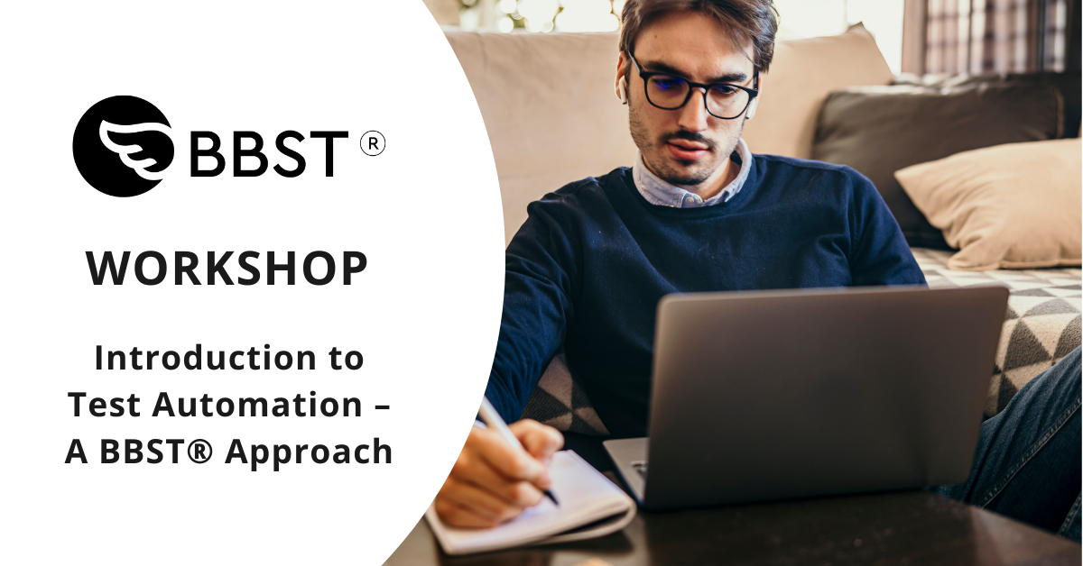 Introduction to Test Automation - BBST® Online Workshop Introduction to Test Automation - BBST® Online Workshop